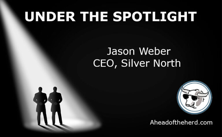 Under the Spotlight – Jason Weber CEO, Silver North – Ahead of the Herd